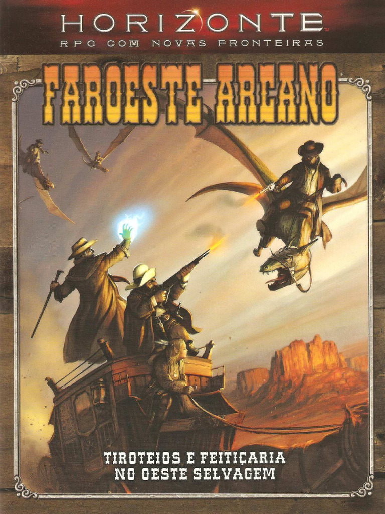 Faroeste Arcano - Livro BÃ¡Sico_cópia | PDF