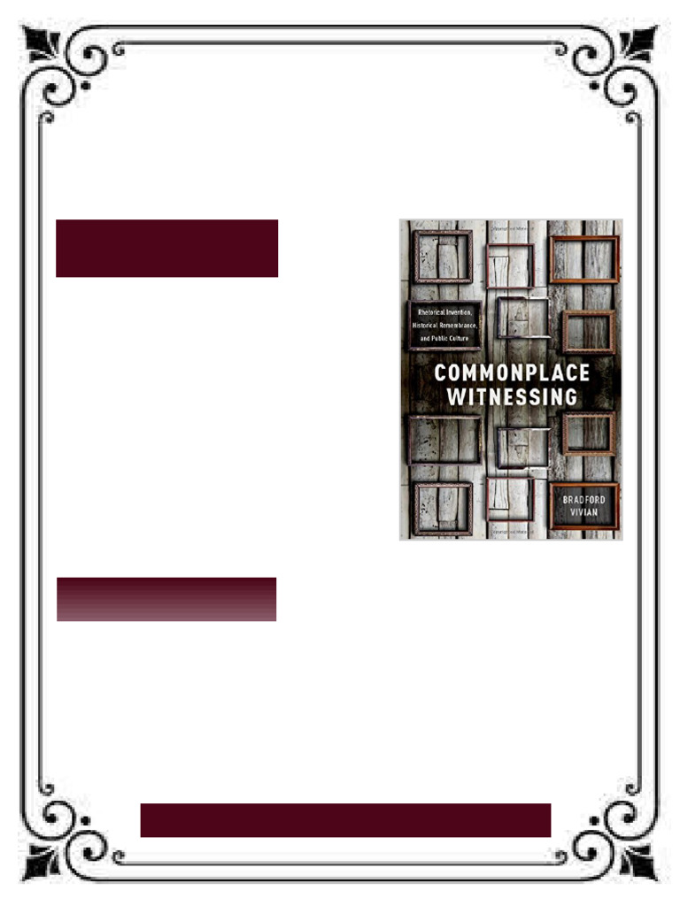 Commonplace witnessing : rhetorical invention, historical remembrance ...