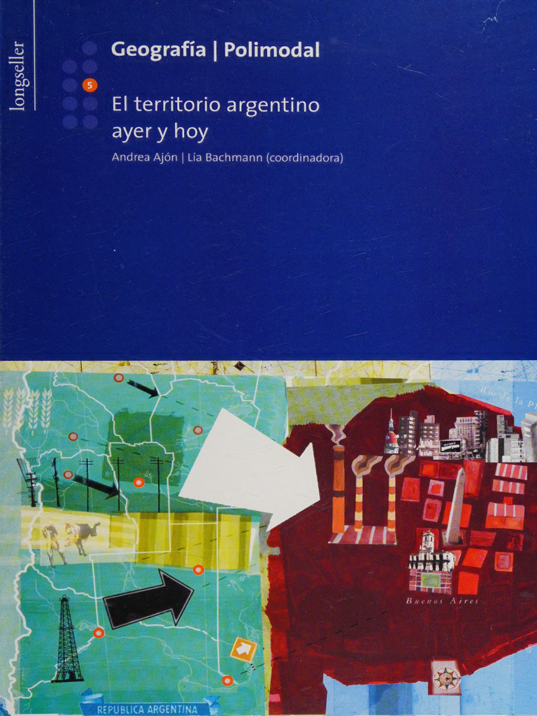 Geografia 5 El Territorio Argentino Ayer Y Hoy (Spanish - Ajon ...