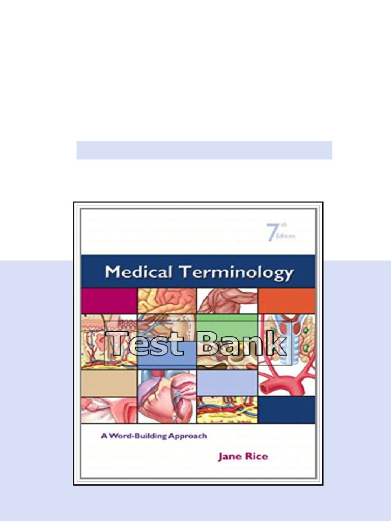 Medical Terminology A Word Building Approach 7th Edition Rice Test Bank ...