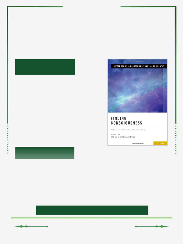 Finding consciousness : the neuroscience, ethics, and law of severe brain damage First Edition ...
