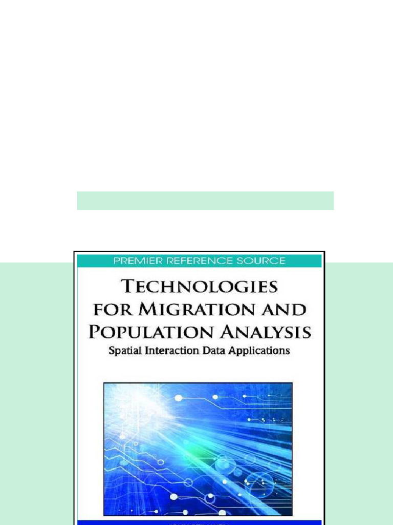 Technologies for Migration and Commuting Analysis Spatial Interaction ...