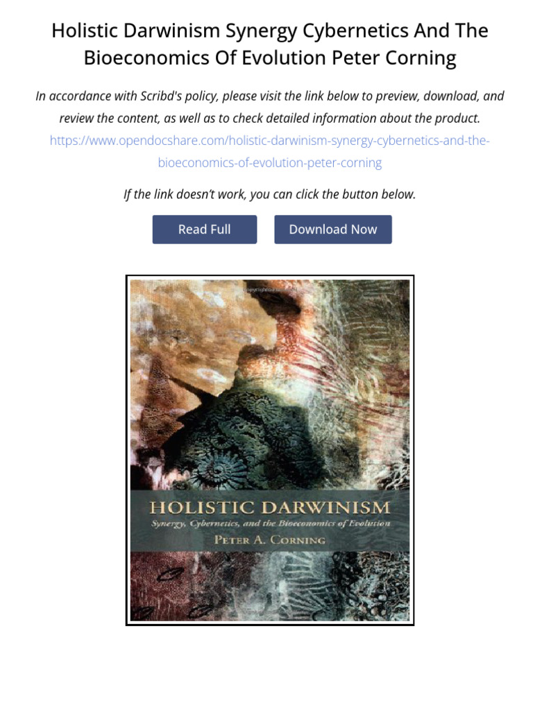 Holistic Darwinism Synergy Cybernetics and the Bioeconomics of ...