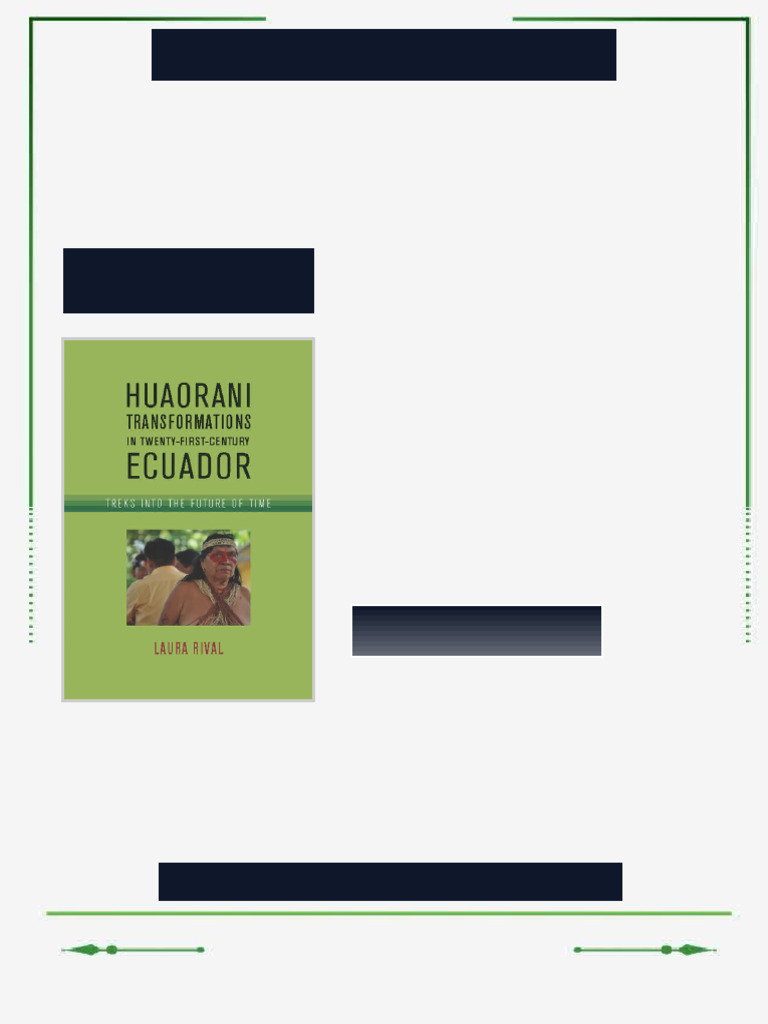 Huaorani Transformations in Twenty First Century Ecuador 2nd Edition ...
