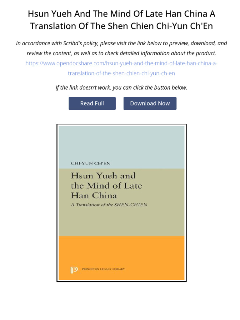 Hsun Yueh and the Mind of Late Han China A Translation of the SHEN ...