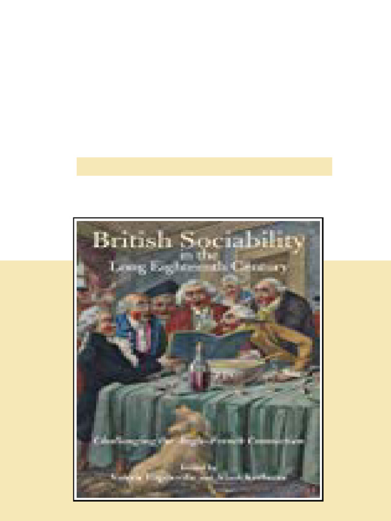 British Sociability in the Long Eighteenth Century Challenging the ...