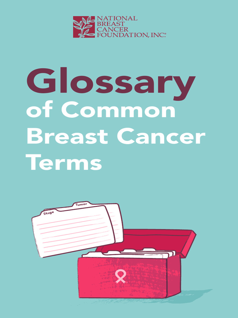 Breast Cancer Terms Glossary Guide | PDF | Breast Cancer | Cancer