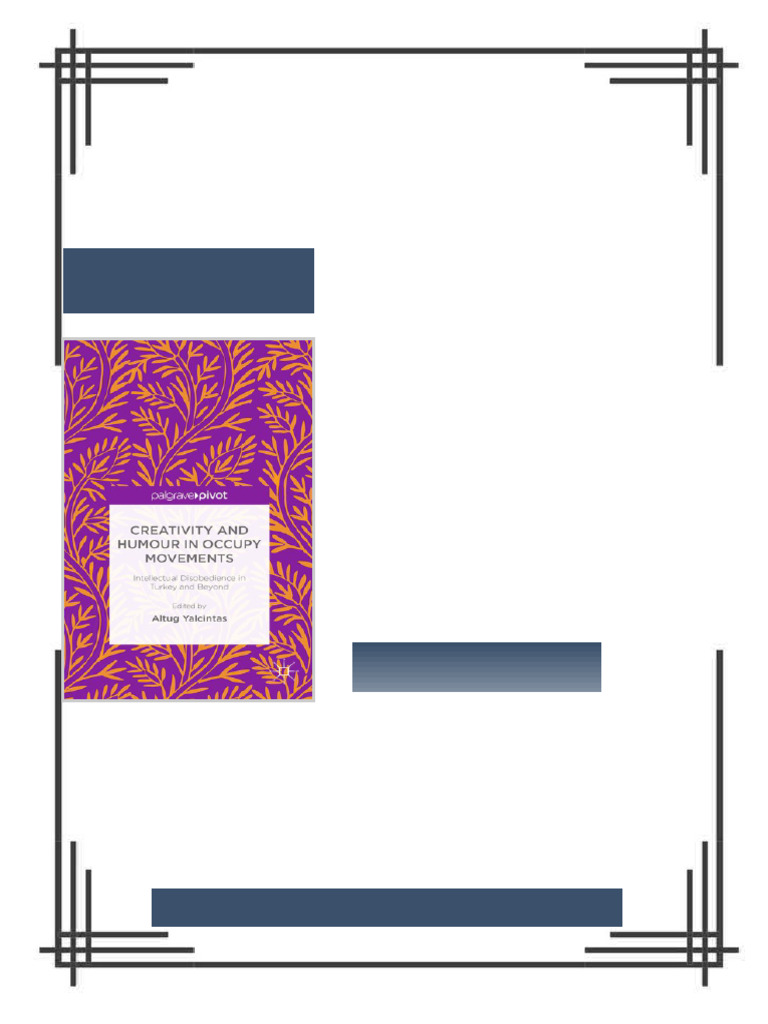 Creativity and humour in occupy movements intellectual disobedience in ...