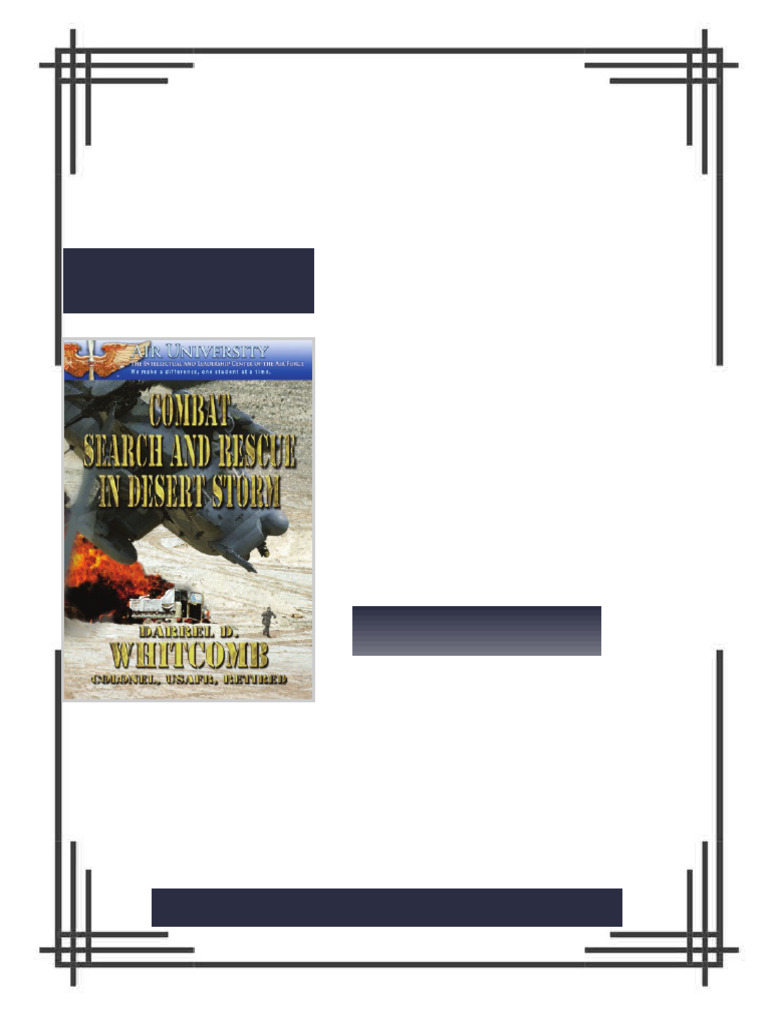 Combat Search and Rescue in Desert Storm 1st Edition Darrel D. Whitcomb ...