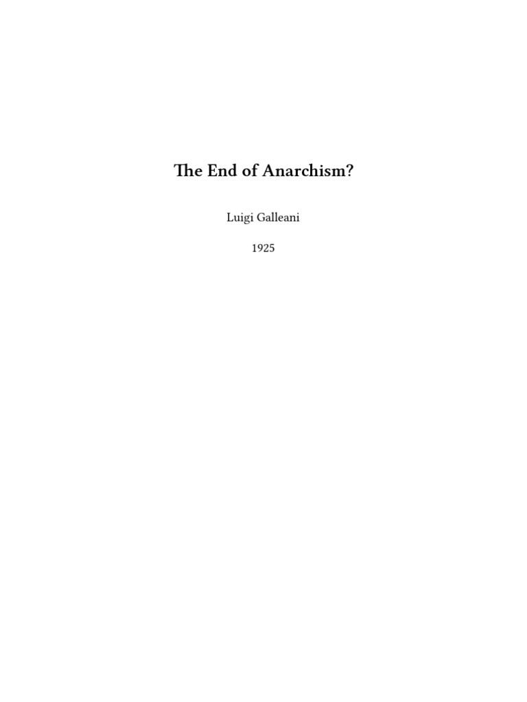 GALLEANI 1925 - The End of Anarchism | PDF | Anarchism | Libertarian ...