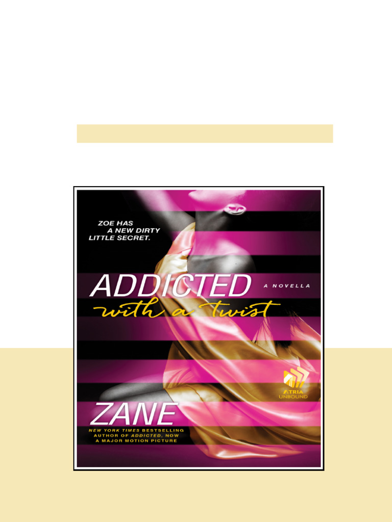 Zanes Addicted With A Twist Zane full | PDF