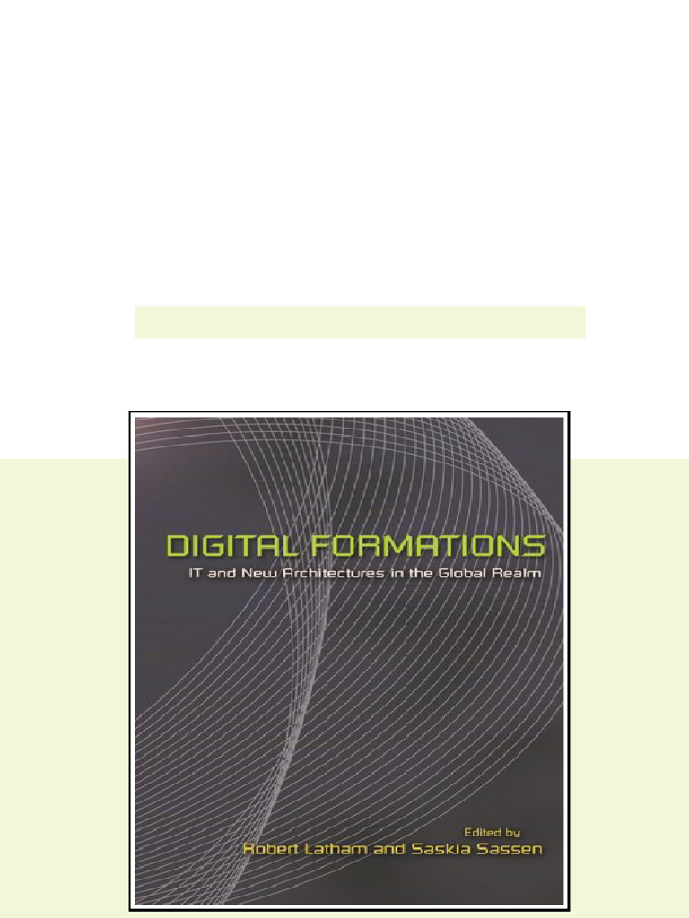 (Ebook) Digital Formations: IT and New Architectures in the Global ...