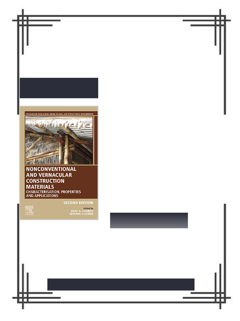 Nonconventional and Vernacular Construction Materials： Characterisation ...