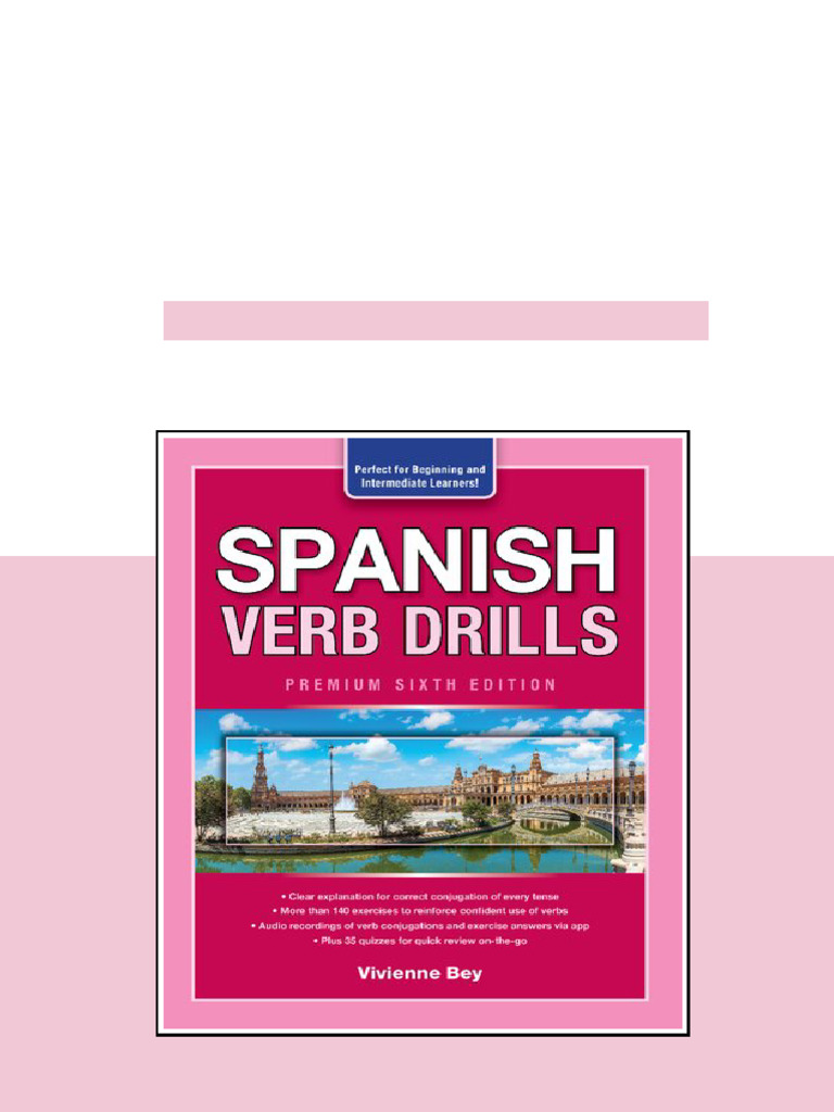 (Ebook) Spanish Verb Drills, Premium Sixth Edition by Bey, Vivienne ...