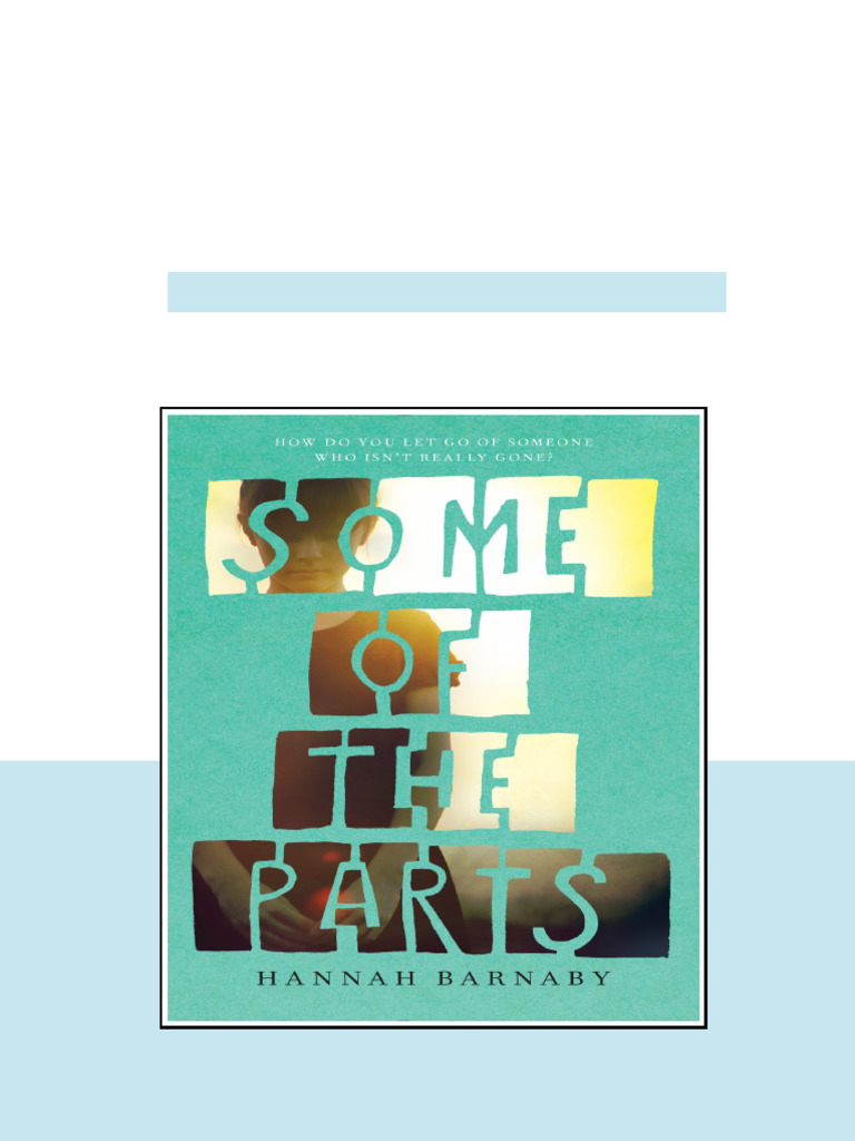 Some Of The Parts Barnaby Hannah full | PDF