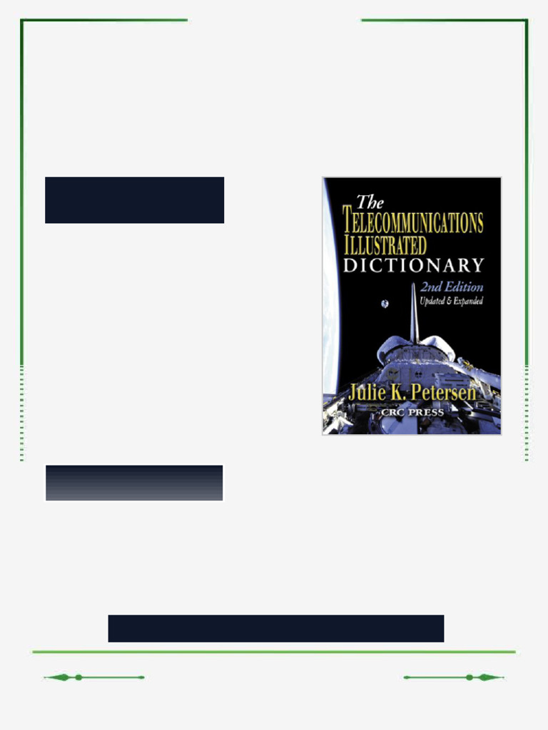The Telecommunications Illustrated Dictionary Second Edition Advanced ...