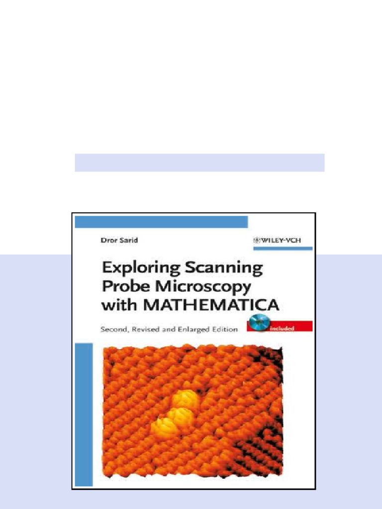 Exploring Scanning Probe Microscopy with MATHEMATICA Second Edition ...
