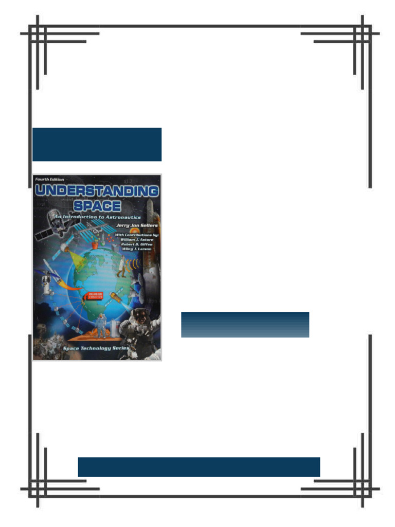 Understanding Space An Introduction to Astronautics Fourth Edition ...
