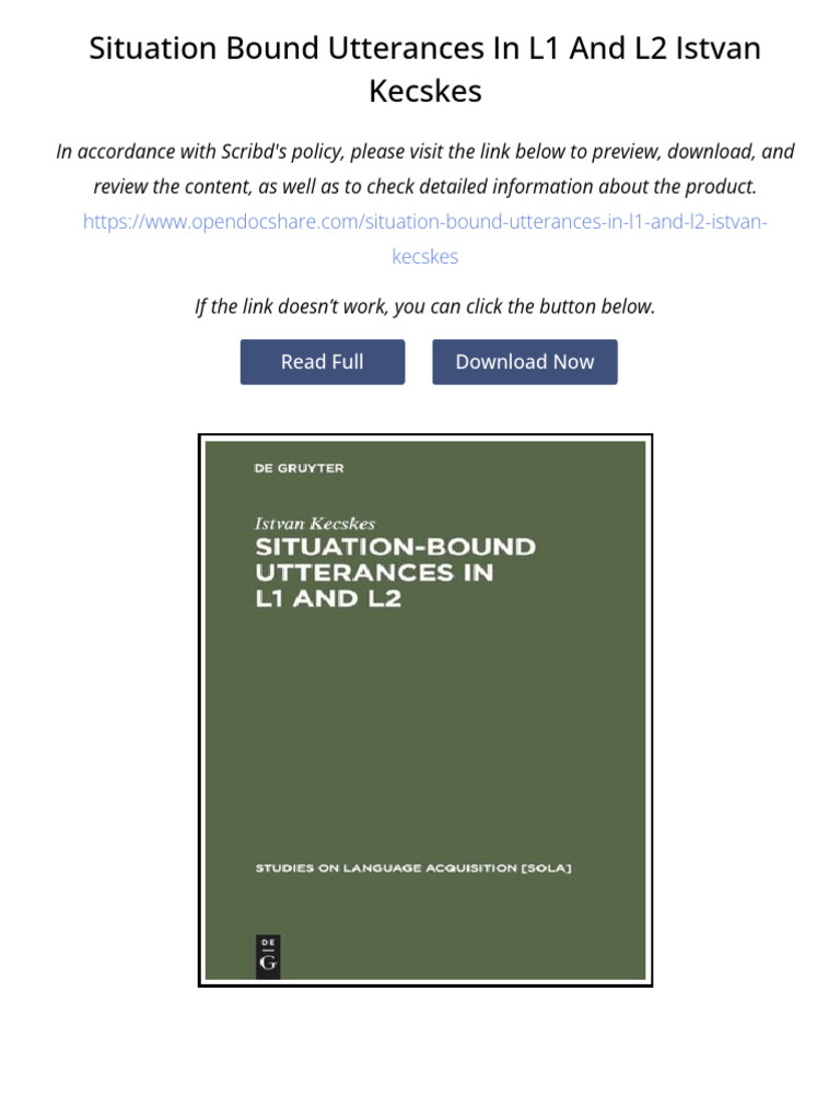 Situation Bound Utterances in L1 and L2 Istvan Kecskes Full Chapters ...
