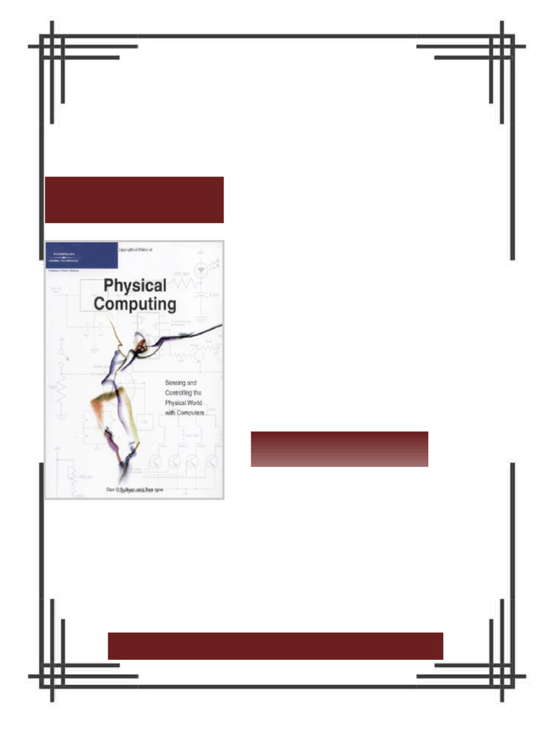 Physical Computing Sensing and Controlling the Physical World with ...