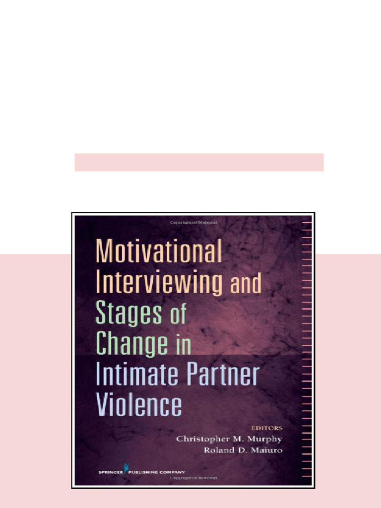 Motivational Interviewing and Stages of Change in Intimate Partner ...