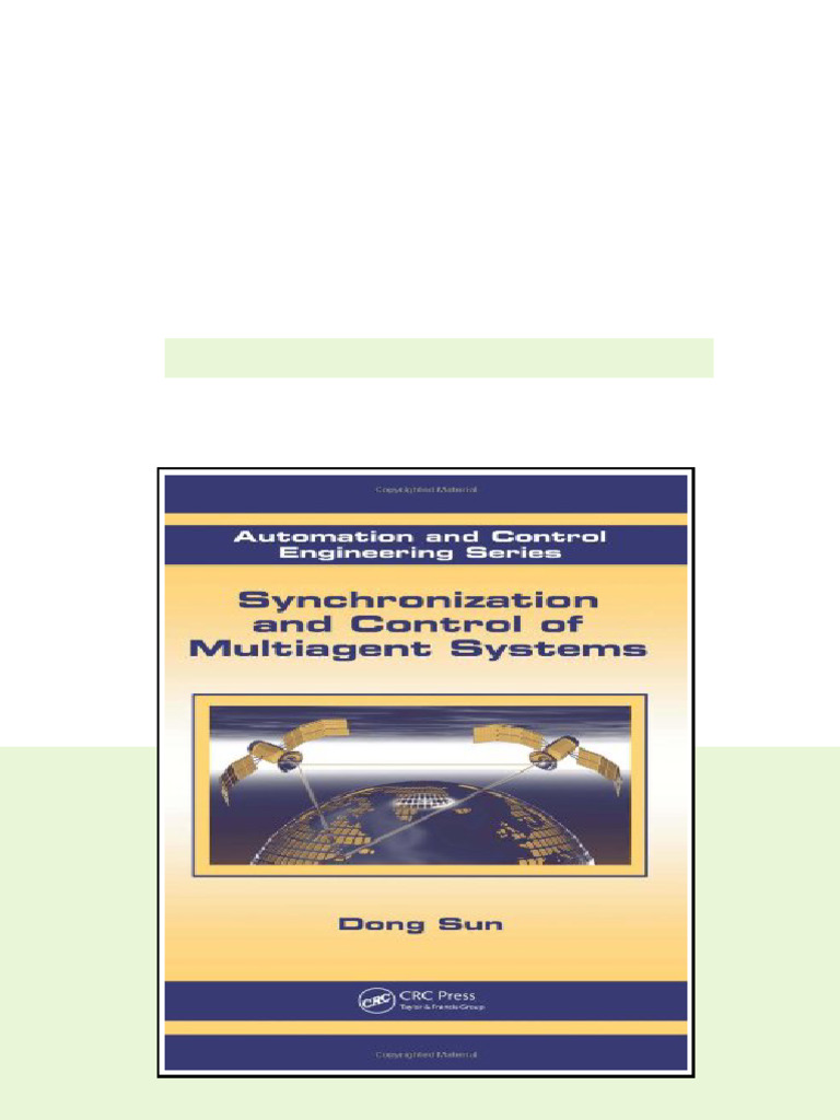 Synchronization And Control Of Multiagent Systems Automation And ...