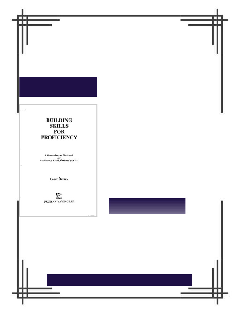Building Skills for Proficiency A Comprehensive Workbook for ...