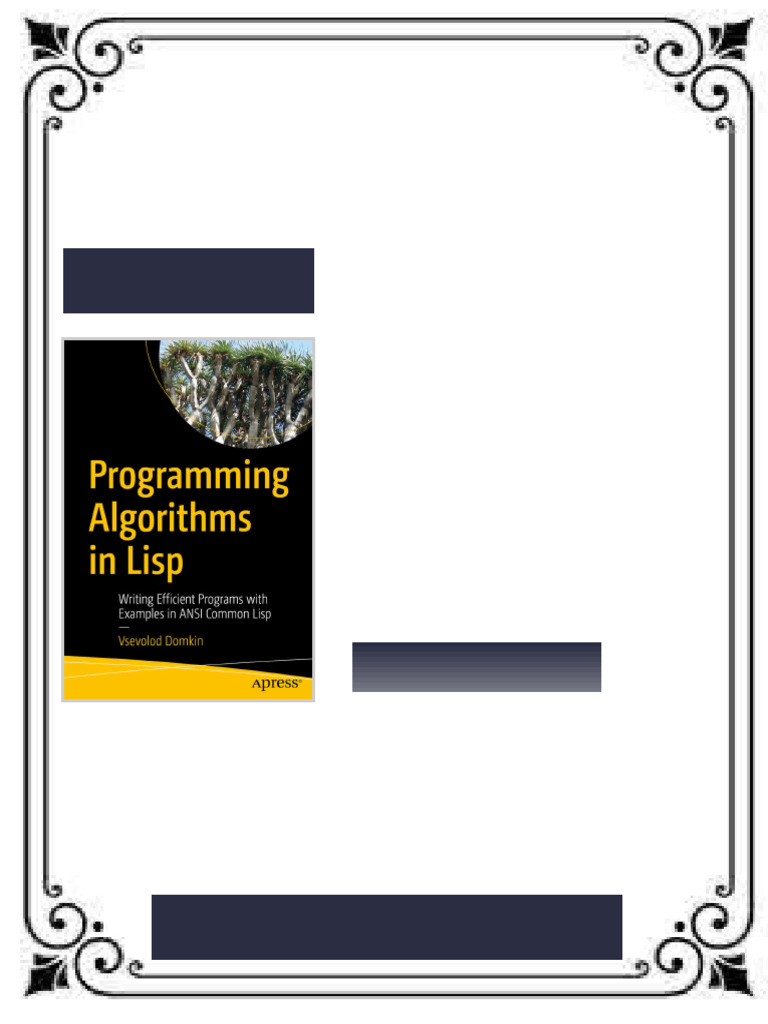 Programming Algorithms in Lisp Writing Efficient Programs with Examples ...