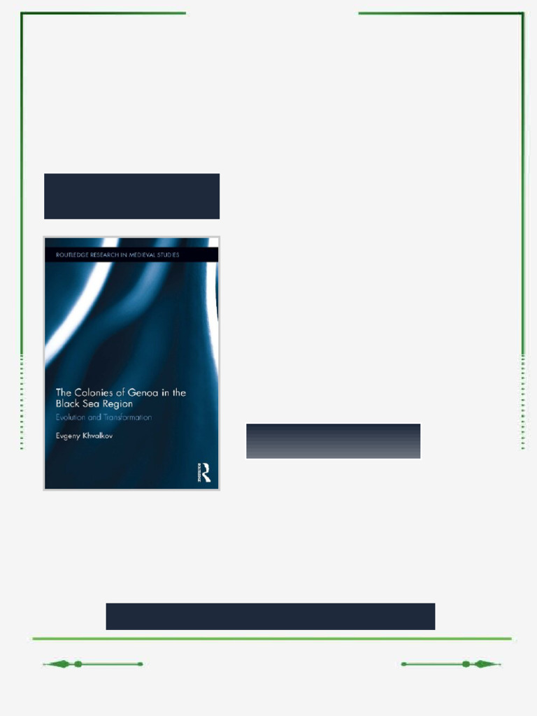 The Colonies of Genoa in the Black Sea Region Evolution and ...