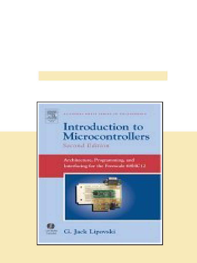 Introduction to Microcontrollers Second Edition G. Jack Lipovski ...