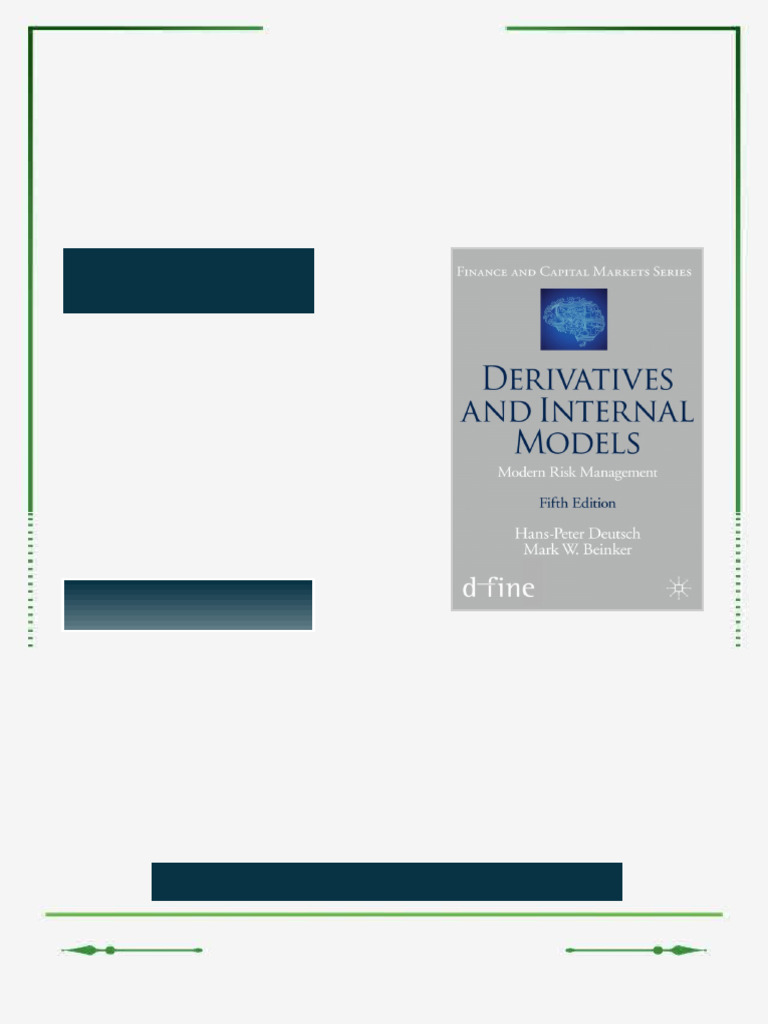 Derivatives and Internal Models: Modern Risk Management Hans-Peter ...