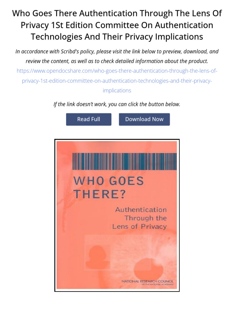 Who Goes There Authentication Through the Lens of Privacy 1st Edition ...