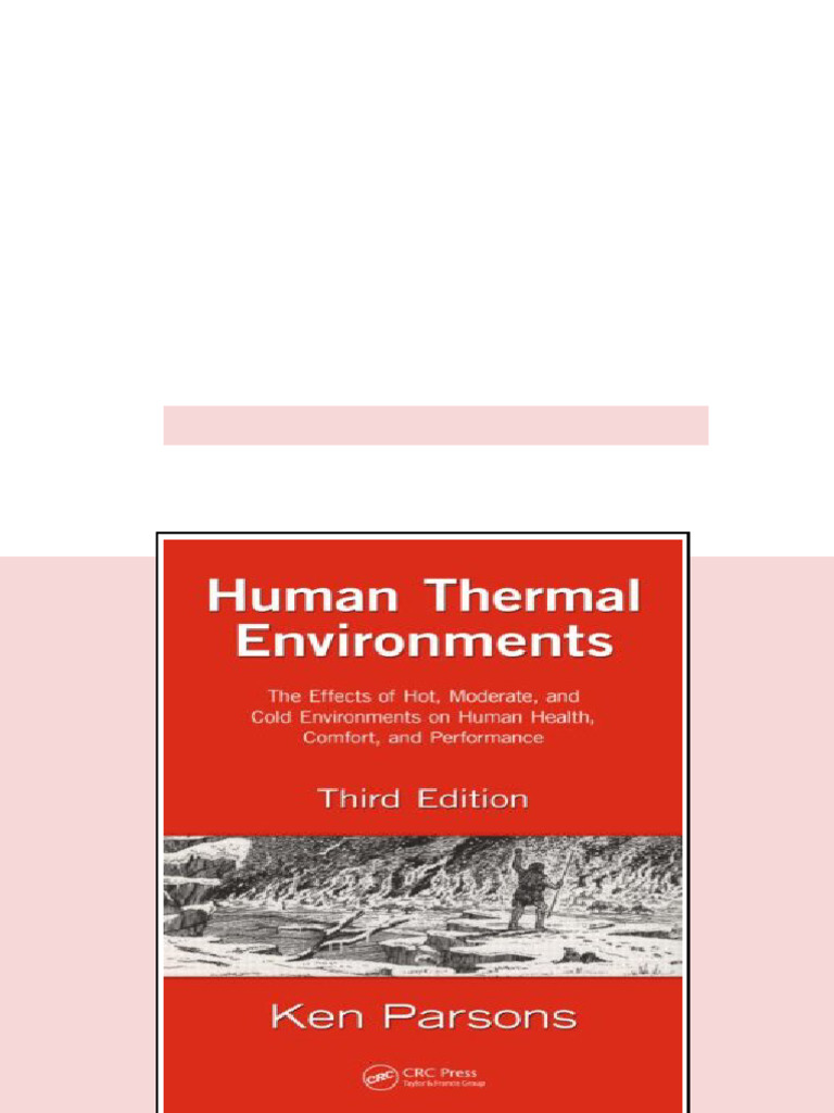 (Ebook) Human Thermal Environments: The Effects of Hot, Moderate, and ...