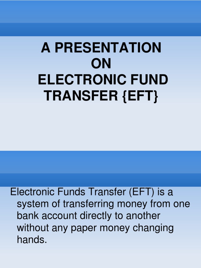 Eft | PDF | Wire Transfer | Debit Card