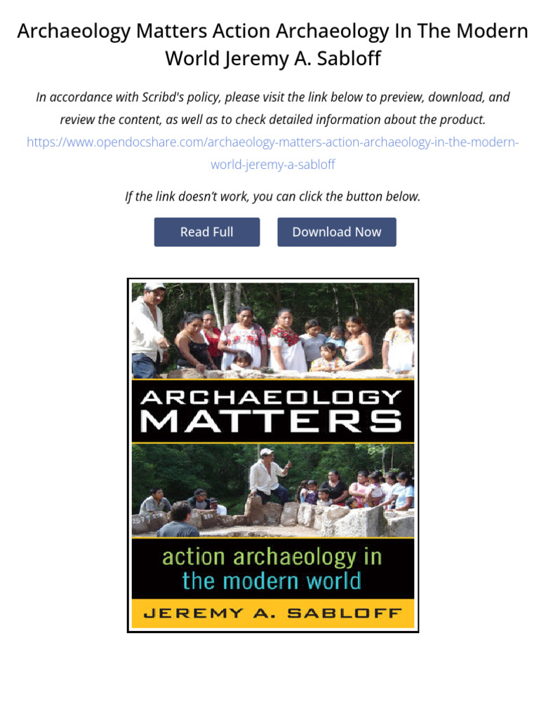 Archaeology Matters Action Archaeology in the Modern World Jeremy A ...