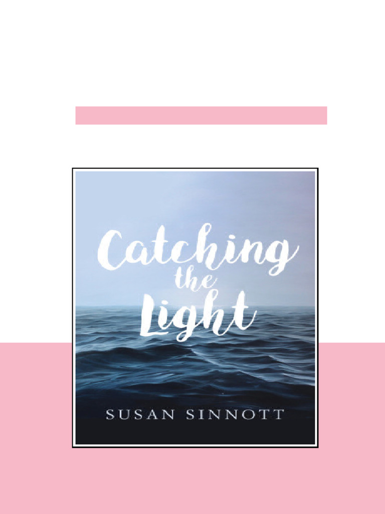 Catching The Light Sinnott Susan Complete Edition | PDF