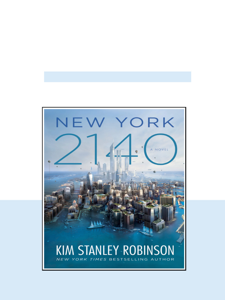 New York 2140 Robinson Kim Stanley full chapters instanly | PDF