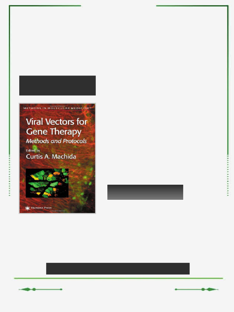 Viral Vectors for Gene Therapy Methods and Protocols 1st Edition Edward ...