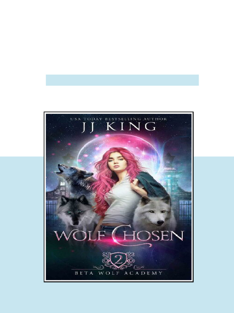 (Ebook) Beta Wolf Academy 02.0 - Wolf Chosen by J.J. King ISBN ...