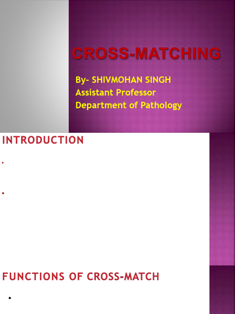 Cross-Matching Techniques for Safe Blood Transfusion | PDF | Serology ...