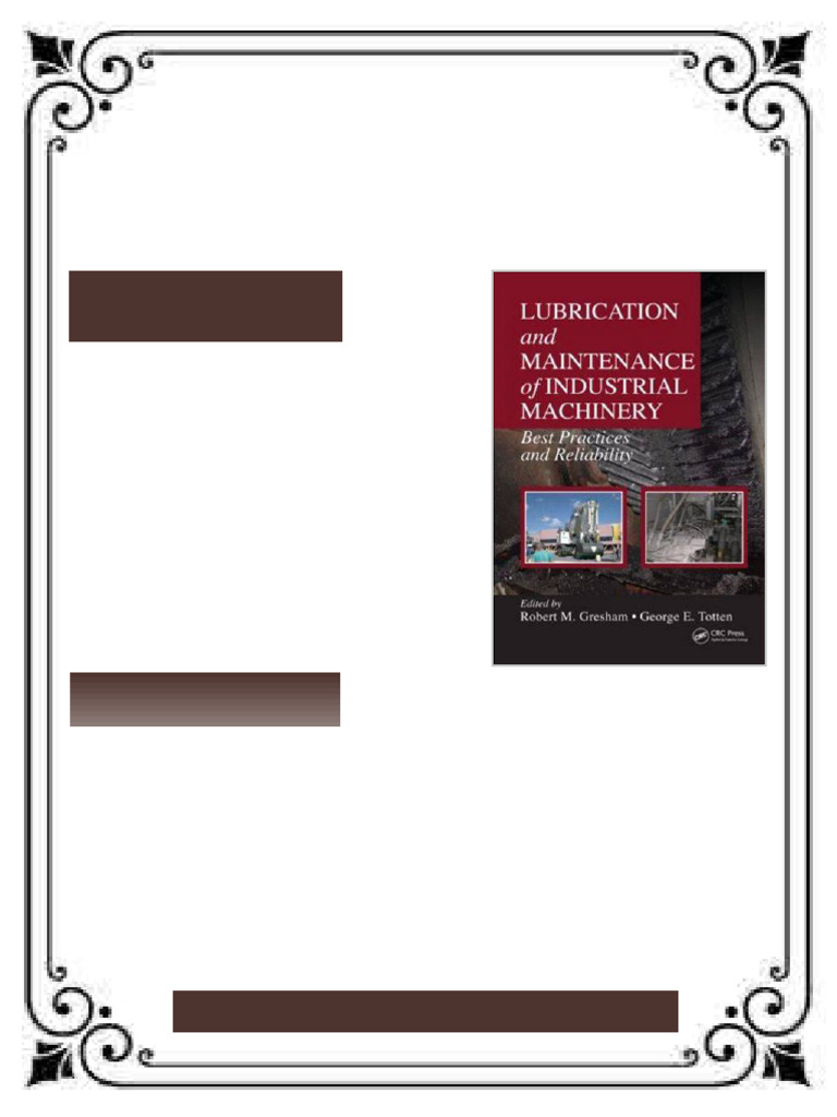 Lubrication and Maintenance of Industrial Machinery Best Practices and ...