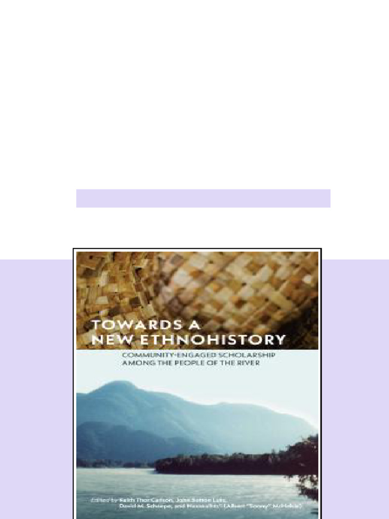 (Ebook) Towards a New Ethnohistory : Community-Engaged Scholarship ...