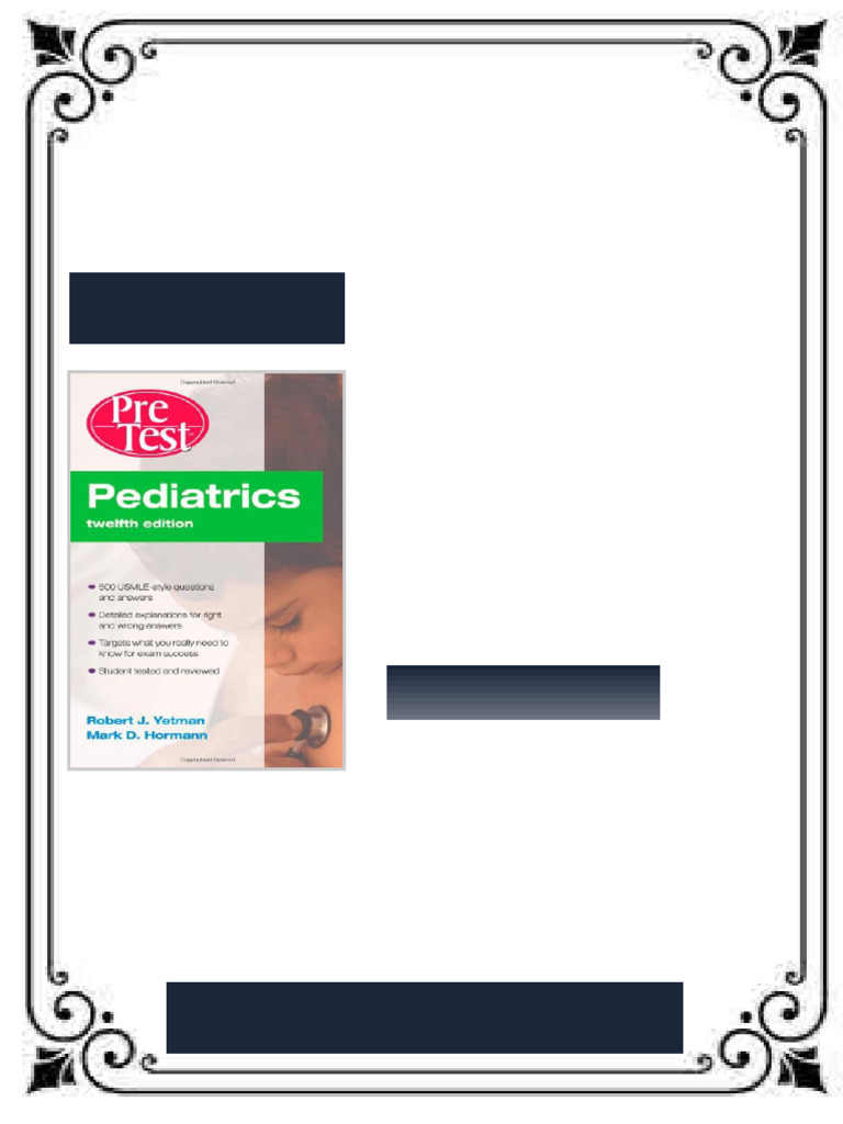 Pediatrics PreTest Self Assessment and Review Twelfth Edition Robert ...