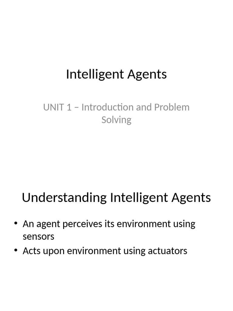 UNIT1 PPT2 Intelligent Agents | PDF