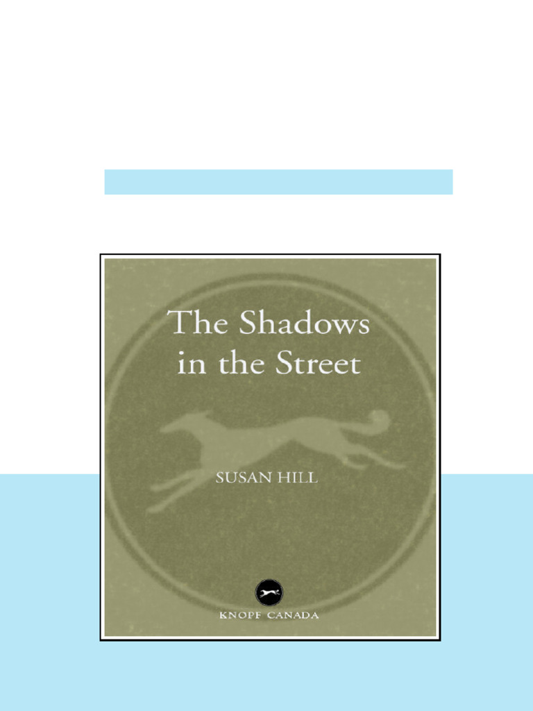 The Shadows In The Street Hill Susan digital download | PDF