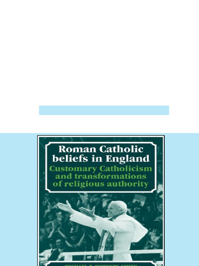 (Ebook) Roman Catholic Beliefs in England: Customary Catholicism and ...