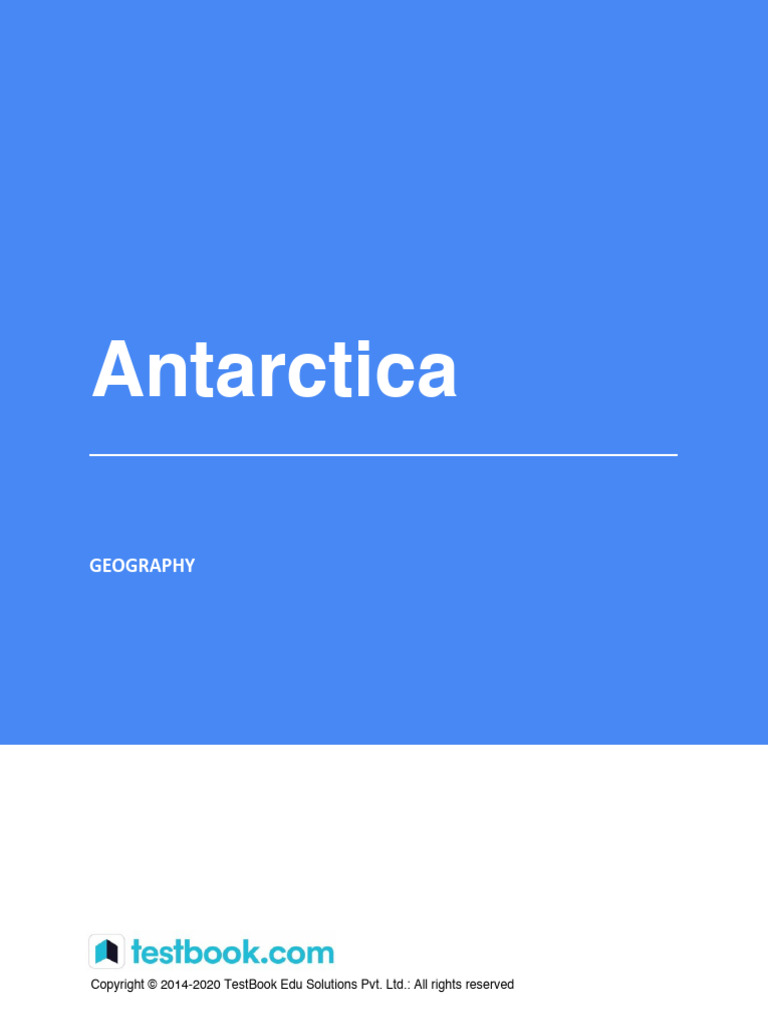 Antarctica - Study Notes | PDF | Antarctica | Continent