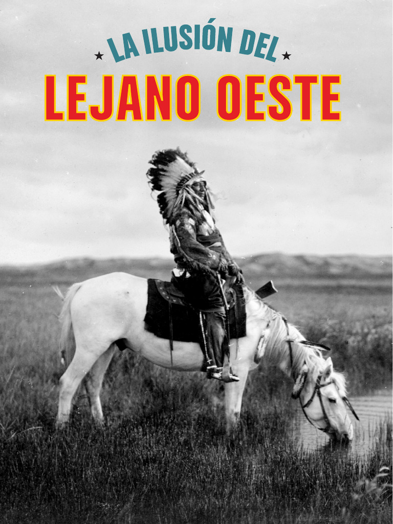 La ilusión del Lejano Oeste (Catálogo exposición) | PDF | río Mississippi