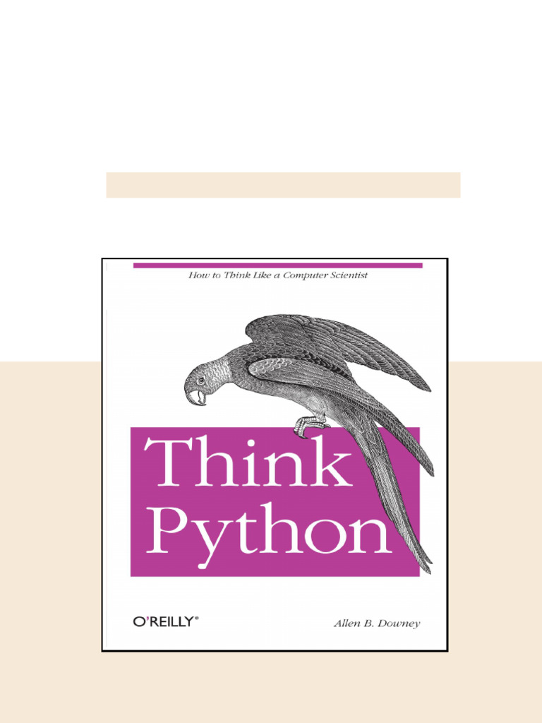 (Ebook) Think Python by Allen B. Downey ISBN 9781449330729, 144933072X updated 2025 | PDF ...