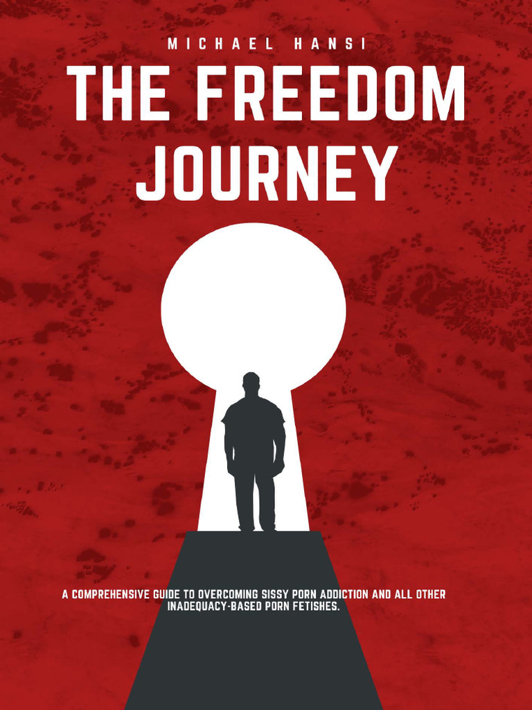 THE FREEDOM JOURNEY - MICHAEL HANSI | PDF | Psychological Trauma ...